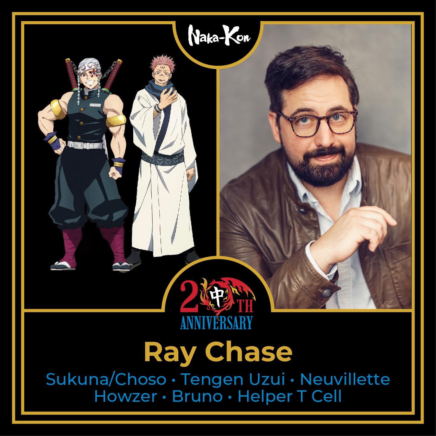 Ray Chase | Naka-Kon